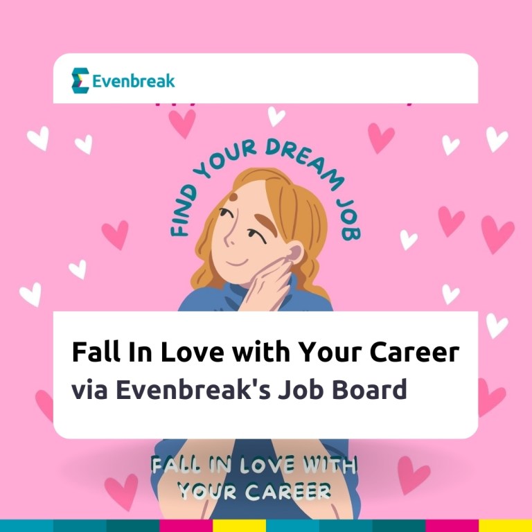 Fall in Love with Your Career via Evenbreak’s Job Board – Evenbreak ...